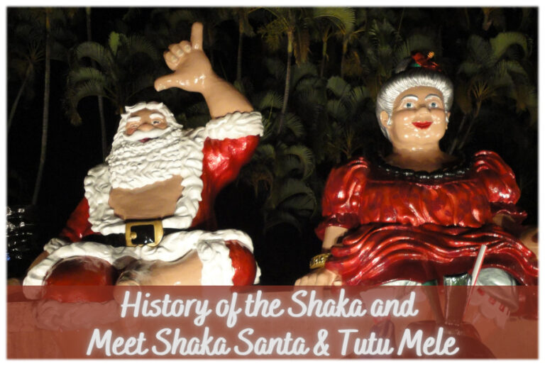 History of the Shaka and Meet Shaka Santa & Tutu Mele | Temptation Tours